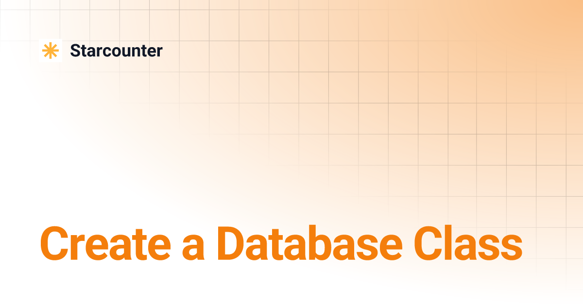 Create a Database Class | Starcounter