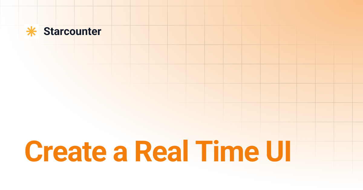 Create a Real Time UI | Starcounter