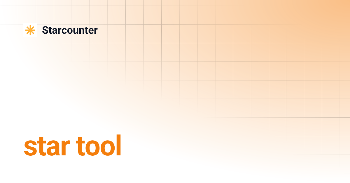 star tool | Starcounter